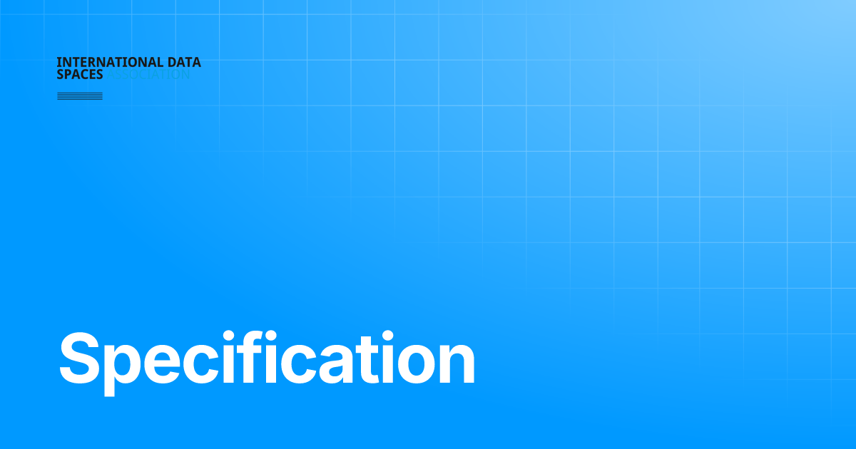 Specification | Dataspace Protocol | IDS Knowledge Base