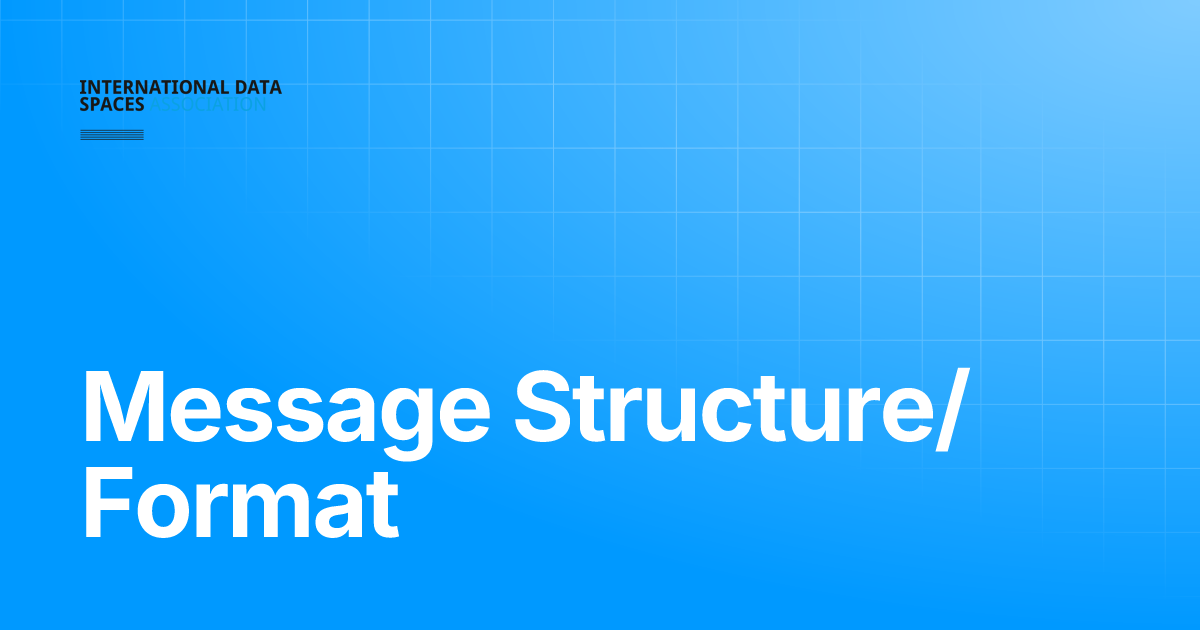 Message Structure/Format | IDS Knowledge Base Message Structure/Format | IDS Knowledge Base