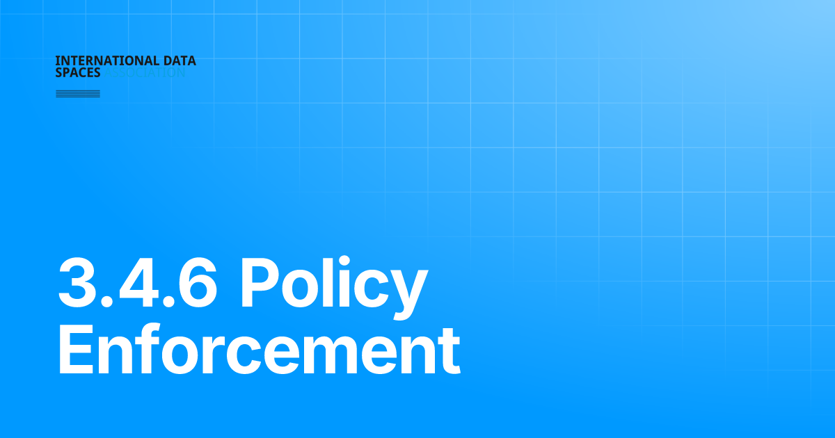 3.4.6 Policy Enforcement | IDS Knowledge Base