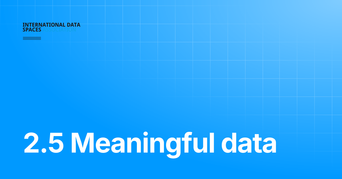 2.5 Meaningful data | IDS Knowledge Base
